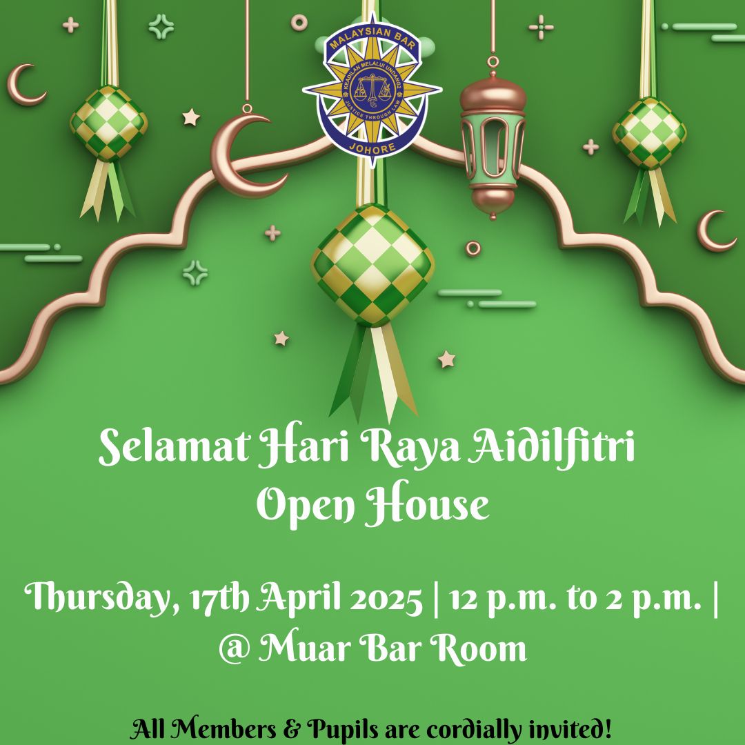 Circular No. 9/2025: Johore Bar Hari Raya Open House at Muar | Selamat ...